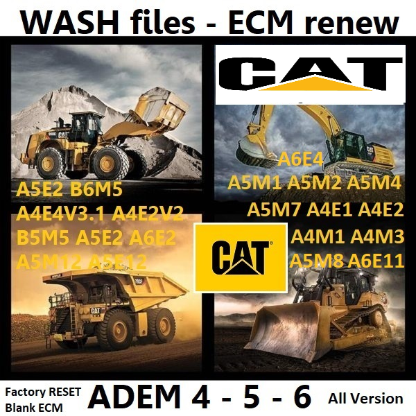 Caterpillar New WASH files ADEM 4 + 5 + 6 Package ECM Factory reset ...